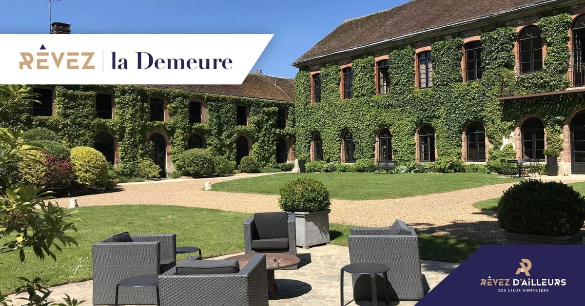 La Demeure - Location pour séminaire proche Paris | RÊVEZ D'AILLEURS